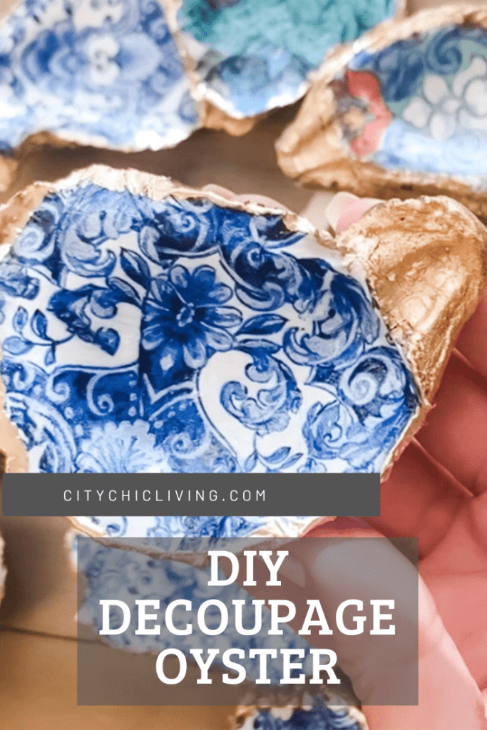 Decoupage Oyster Crafts – City Chic Living | Alexandra Nicole Nolan